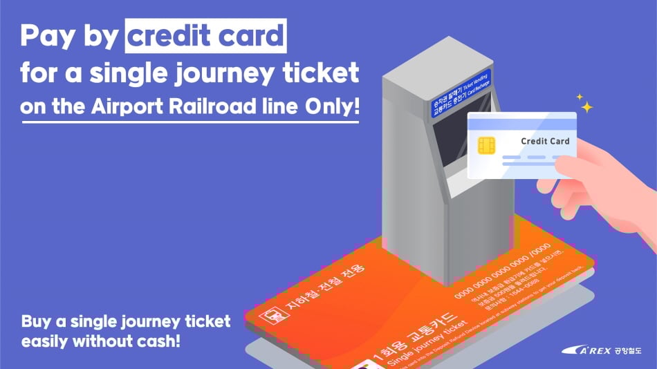 Buy Single-use AREX Ticket with Your Credit Card : VISITKOREA